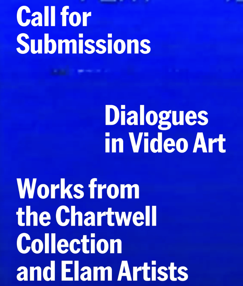 Call for Submissions | Dialogues in Video Art | Elam School of Fine Arts